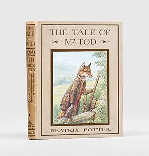 The Tale of Mr. Tod. by POTTER, Beatrix. | Peter Harrington. ABA/ ILAB.