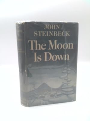 The Moon is Down, a Novel, by John Steinbeck de John Steinbeck: Fair ...