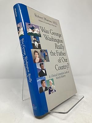 Was George Washington Really the Father of Our Country?: A Clinical ...