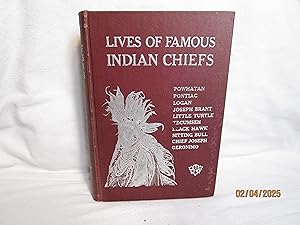 Lives of Famous Indian Chiefs from Cofachiqui, the Indian Princess, and ...