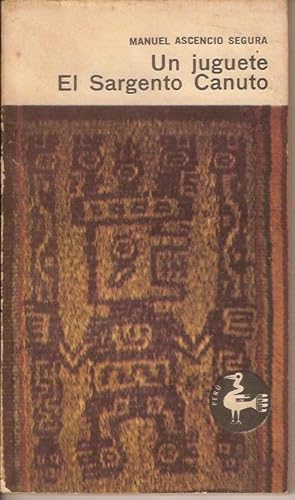 UN JUGUETE, EL SARGENTO CANUTO by MANUEL ASCENCIO SEGURA: Bien ...