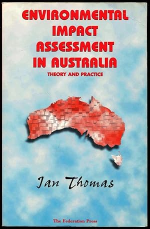 Environmental Impact Assessment in Australia : Theory and Practice. by ...