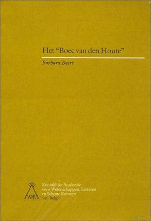 Boec van den Houte. by B. BAERT. | BOOKSELLER - ERIK TONEN BOOKS