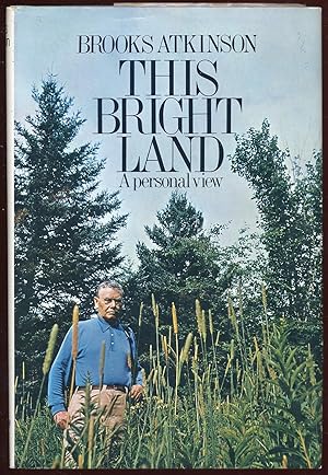 This Bright Land by ATKINSON, Brooks: Fine Hardcover (1972) | Between ...