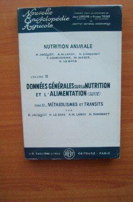 NUTRITION ANIMALE volume 2 : DONNEES GENERALES SUR LA NUTRITION ET L ...