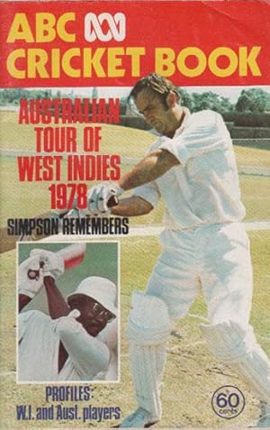 ABC CRICKET BOOK. AUSTRALIAN TOUR OF THE WEST INDIES 1978. by Alan ...