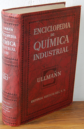 ENCICLOPEDIA DE QUÍMICA INDUSTRIAL de FRITZ ULLMANN (Director) | EL ...