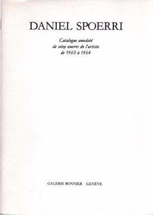 Catalogue anecdoté de seize oeuvres de l artiste de 1960 a 1964. 17 ...