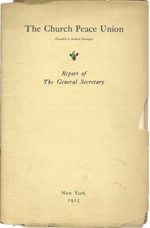 Report of the General Secretary of the Church Peace Union to the ...