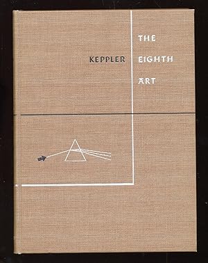The Eighth Art: A Life of Color Photography by KEPPLER, Victor: Near ...