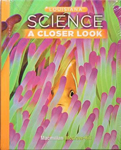 Louisiana Science a Closer Look Grade 3 by MacMillian: Fair Hardcover ... Louisiana Science a Closer Look Grade 3 by MacMillian: Fair Hardcover ...