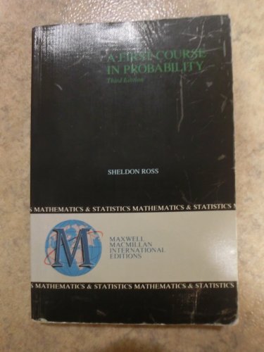 A First Course in Probability by Ross Sheldon: Good Soft Cover (1988 ... A First Course in Probability by Ross Sheldon: Good Soft Cover (1988 ...
