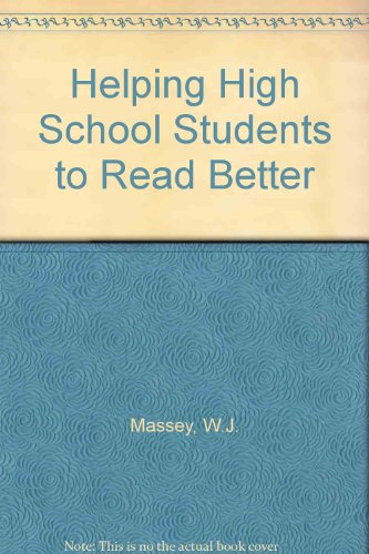 Helping High School Students to Read Better - W J Massey: 9780030503306 ... Helping High School Students to Read Better - W J Massey: 9780030503306 ...