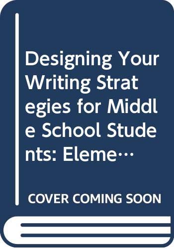 9780030563294: Designing Your Writing Strategies for Middle School ... 9780030563294: Designing Your Writing Strategies for Middle School ...