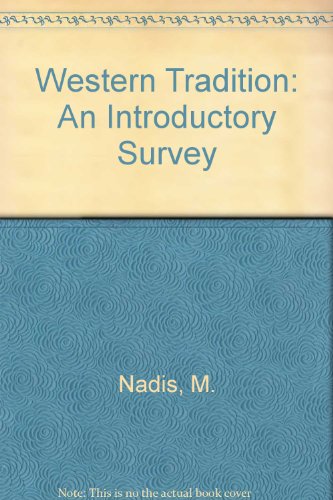 Western Tradition: An Introductory Survey - M Nadis: 9780030891168 ... Western Tradition: An Introductory Survey - M Nadis: 9780030891168 ...