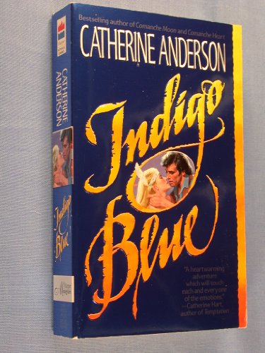 Indigo Blue (Harper Monogram) - Anderson, Catherine: 9780061080098 ...