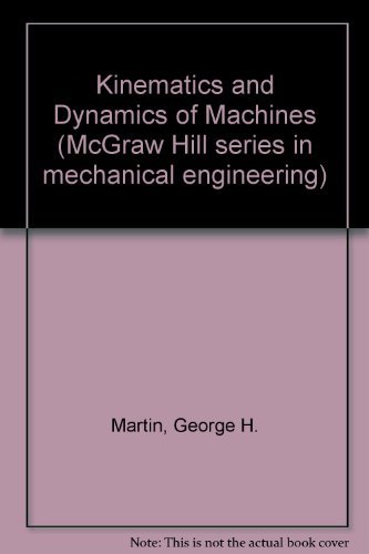 kinematics dynamics machines - Iberlibro kinematics dynamics machines - Iberlibro