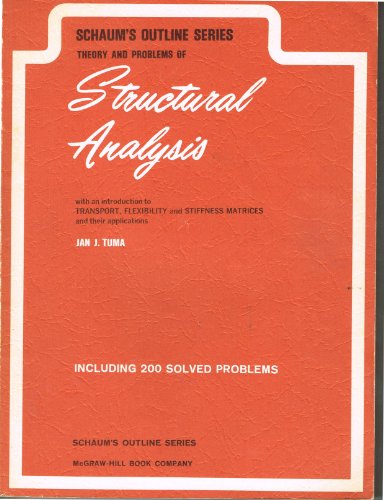 Schaum's Outline of Structural Analysis - Tuma, Jan J.: 9780070654228 ... Schaum's Outline of Structural Analysis - Tuma, Jan J.: 9780070654228 ...