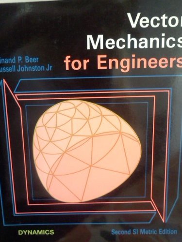 Dynamics (Vector Mechanics for Engineers) - Beer, Ferdinand P ... Dynamics (Vector Mechanics for Engineers) - Beer, Ferdinand P ...
