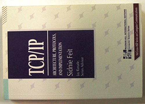 Tcpip Archit Protocols And Implement Architecture Protocols And Implementation Sidnie Feit