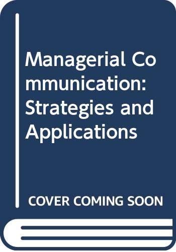 Managerial Communication: Strategies and Applications - Larry R ... Managerial Communication: Strategies and Applications - Larry R ...