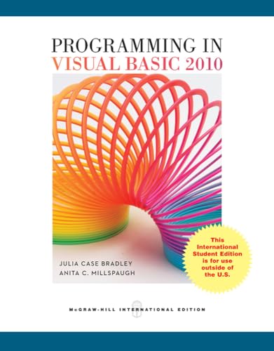 9780071314213: Programming in Visual Basic 2010 (COLLEGE IE OVERRUNS ... 9780071314213: Programming in Visual Basic 2010 (COLLEGE IE OVERRUNS ...