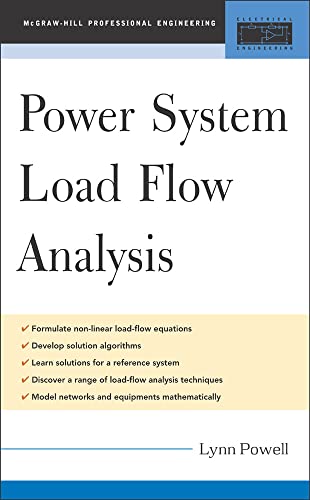 Power System Load Flow Analysis - Powell, Lynn: 9780071447799 - AbeBooks Power System Load Flow Analysis - Powell, Lynn: 9780071447799 - AbeBooks