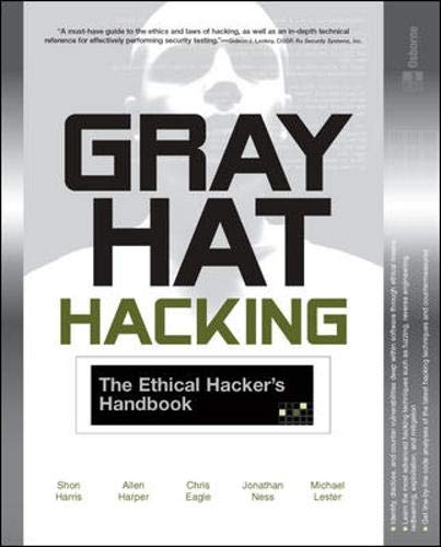 9780072257090: GRAY HAT HACKING; THE ETHICAL HACKER'S HANDBOOK ... 9780072257090: GRAY HAT HACKING; THE ETHICAL HACKER'S HANDBOOK ...