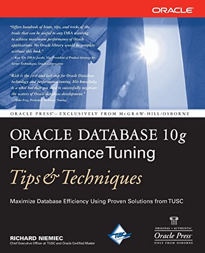Oracle Database 10g Performance Tuning Tips And Techniques Von Niemiec