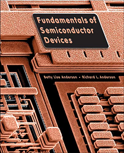 Fundamentals of Semiconductor Devices - Anderson, Betty; Anderson ... Fundamentals of Semiconductor Devices - Anderson, Betty; Anderson ...
