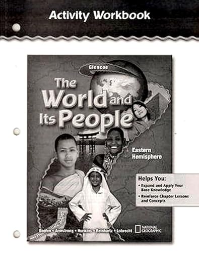 The World and Its People: Eastern Hemisphere, Activity Workbook ... The World and Its People: Eastern Hemisphere, Activity Workbook ...