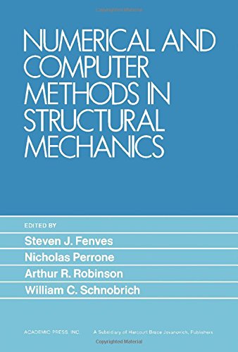 Numerical and Computer Methods in Structural Mechanics by United States ... Numerical and Computer Methods in Structural Mechanics by United States ...