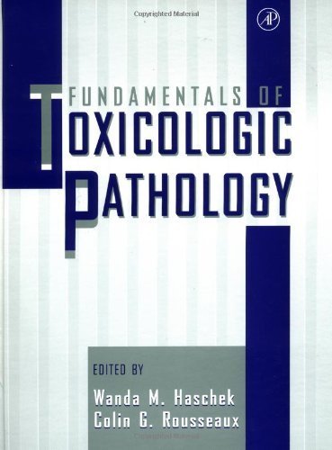 Fundamentals Of Toxicologic Pathology 9780123302229 By Rousseaux Bvsc