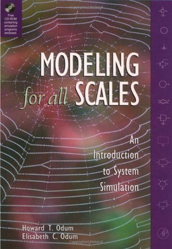 Modeling for All Scales: An Introduction to System Simulation - Odum ... Modeling for All Scales: An Introduction to System Simulation - Odum ...