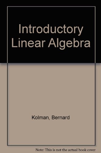 Introductory Linear Algebra - Kletzing; David R. Hill: 9780130328533 ... Introductory Linear Algebra - Kletzing; David R. Hill: 9780130328533 ...