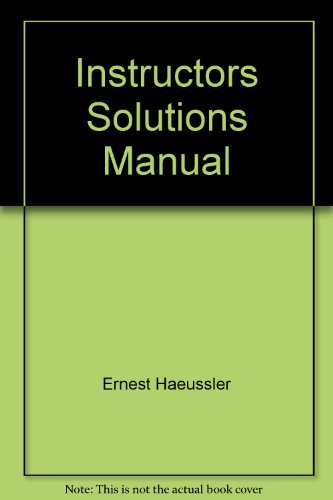 Instructors Solutions Manual: Introductory Mathematical Analysis for ... Instructors Solutions Manual: Introductory Mathematical Analysis for ...
