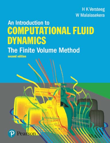 An Introduction To Computational Fluid Dynamics The Finite Volume Method Versteeg H