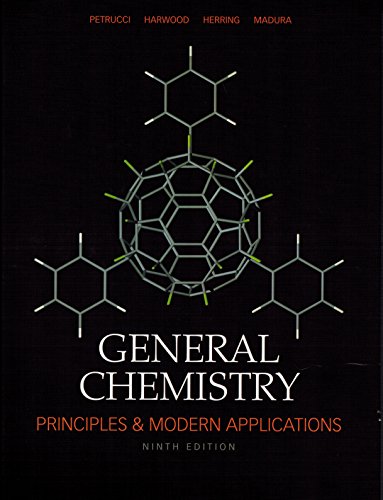 General Chemistry: Principles and Modern Applications - Petrucci, Ralph ... General Chemistry: Principles and Modern Applications - Petrucci, Ralph ...