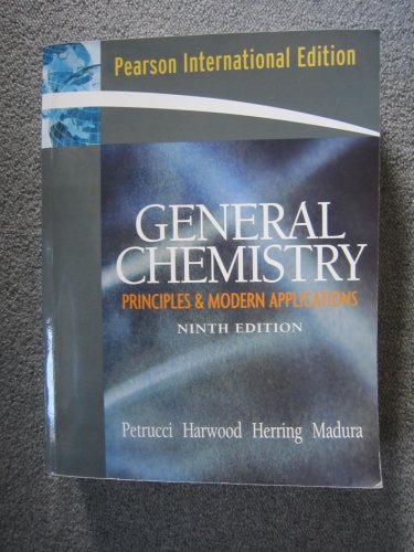 General Chemistry: Principles and Modern Applications: International ... General Chemistry: Principles and Modern Applications: International ...