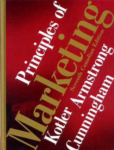 Principles of Marketing, Seventh Canadian Edition (7th Edition ... Principles of Marketing, Seventh Canadian Edition (7th Edition ...