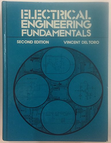 Electrical Engineering Fundamentals - Toro, Vincent Del: 9780132471312 ... Electrical Engineering Fundamentals - Toro, Vincent Del: 9780132471312 ...