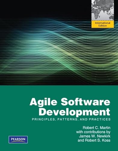Agile Software Development Principles Patterns And Practicesinternational Edition Robert