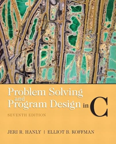 Problem Solving And Program Design In C 7th Edition Hanly Jeri R Koffman Elliot B