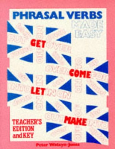 Phrasal Verbs Made Easy - Peter Watcyn-Jones: 9780133800982 - AbeBooks