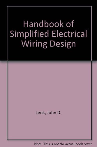 Handbook of Simplified Electrical Wiring Design - Lenk, John D ... Handbook of Simplified Electrical Wiring Design - Lenk, John D ...