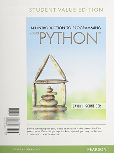 Introduction To Programming Using Python An Schneider David 9780134058337 Abebooks