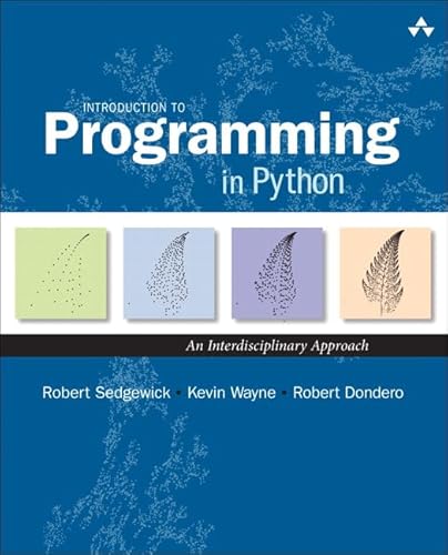 Introduction To Programming In Python An Interdisciplinary Approach Sedgewick Robert Wayne