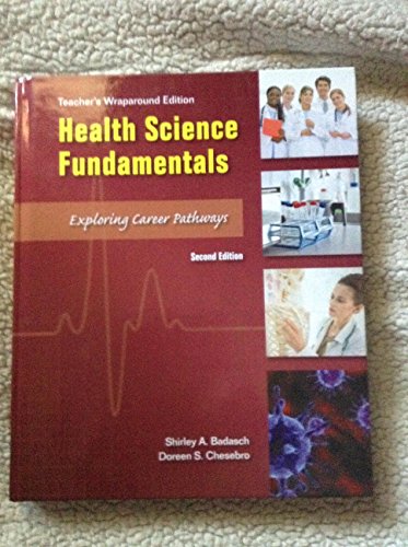 Health Science Fundamentals Second Edition - Badasch, Shirley ... Health Science Fundamentals Second Edition - Badasch, Shirley ...