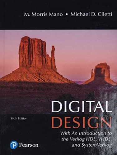 Digital Design With An Introduction To The Verilog Hdl Vhdl And