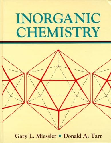 Inorganic Chemistry - Miessler, Gary-L; Tarr, Donald-A: 9780134656595 ... Inorganic Chemistry - Miessler, Gary-L; Tarr, Donald-A: 9780134656595 ...